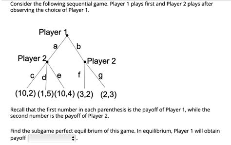 solved consider the following sequential game player 1