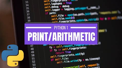 beginner python tutorial 1 print function arithmetic operators youtube