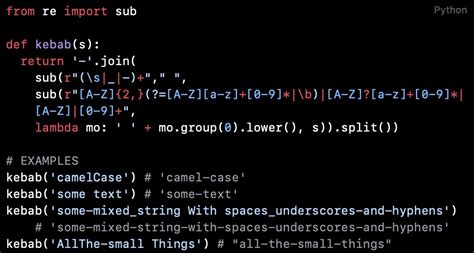 python代码阅读（第23篇）：将变量名称转换为短横线连接式命名风格 infoq 写作平台