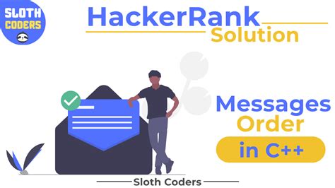 Messages Order In C HackerRank Solution Sloth Coders
