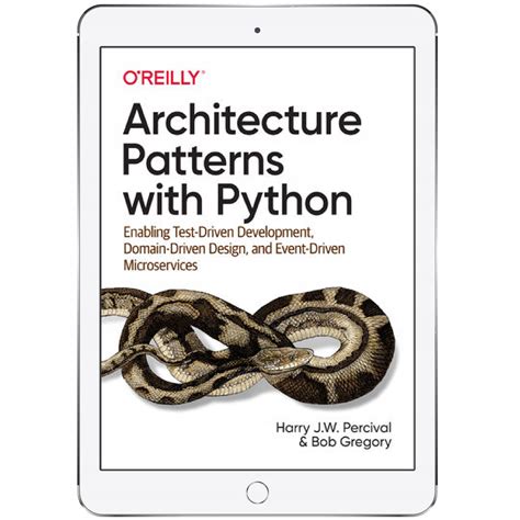 architecture patterns with python enabling test driven development domain driven design and