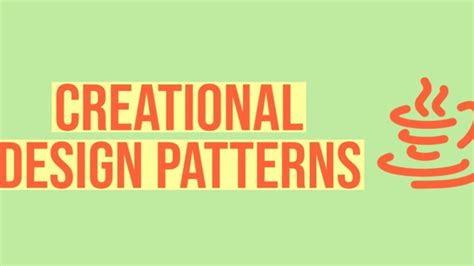 Creational Design Patterns In Java Eyuel Berga Woldemichael Tealfeed