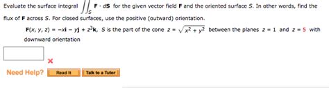 solved ils evaluate the surface integral f ds for the given
