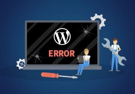 Common WordPress Errors How To Fix Them