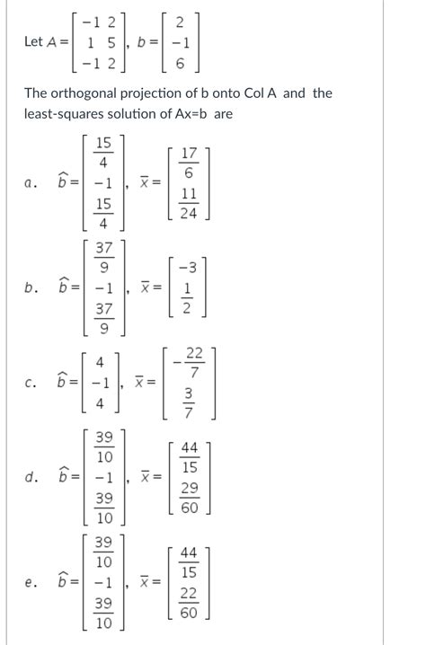 12 let a 4 1 2 6 the orthogonal projection of b onto col a and the least squares solution