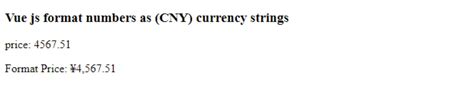 Vue Js Format Numbers As Currency Strings Javascript Example