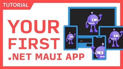 NET MAUI Tutorial For Beginners Build IOS Android MacOS Windows