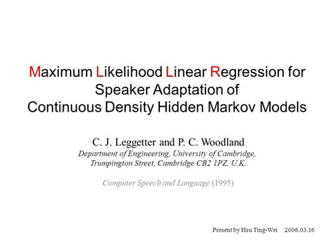 maximum likelihood linear regression for speaker adaptation of continuous density hidden markov