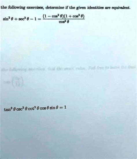 solved the following exercises determine if the given identities are equivalent sin sec 2 g