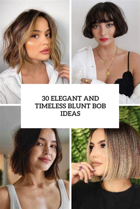 30 Elegant And Timeless Blunt Bob Ideas Styleoholic
