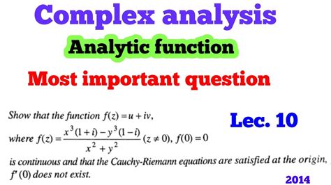 analytic function important question f z u iv where f z x 3 1 i y 3 1 i x 2 y 2