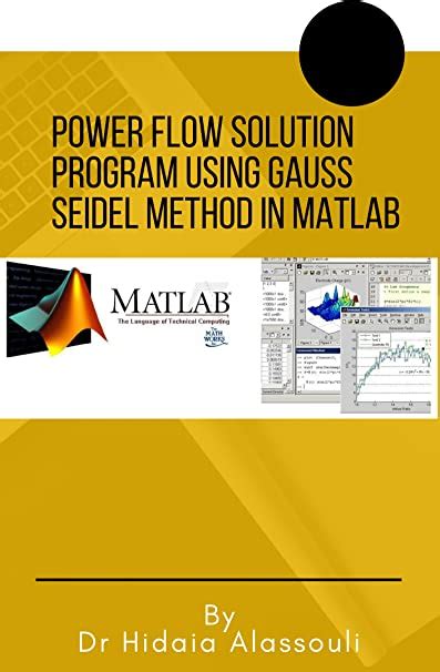 power flow program using gauss seidel method in matlab [download] software