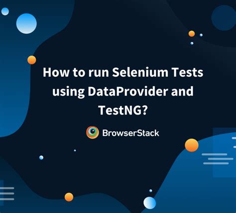 TestNG Annotations In Selenium Webdriver BrowserStack
