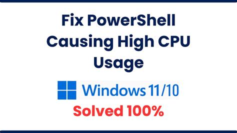 Fix PowerShell Causing High CPU Usage In Windows 11 10 Tutorial YouTube