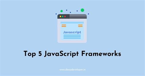 top 5 javascript frameworks 2023 deepdeveloper
