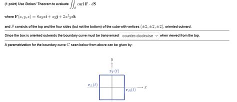 solved use stokes theorem to evaluate ∬scurl f⋅ds∬scurl