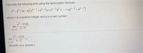 solved calculate the following limit using the factorization