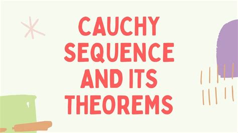 cauchy sequence and it s theorems real analysis youtube