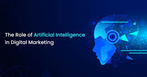 The Role Of AI In Digital Marketing