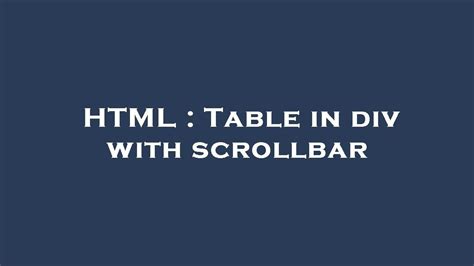 HTML Table In Div With Scrollbar YouTube