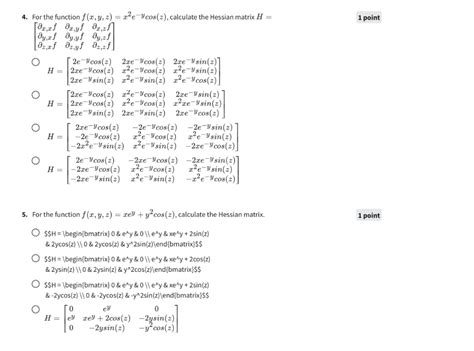 solved 1 in this quiz you will calculate the hessian for