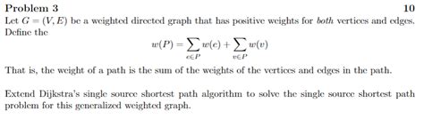 solved let g v e be a weighted directed graph that has