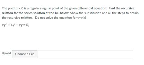 solved the point x 0 is a regular singular point of the