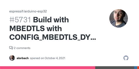 Build With MBEDTLS With CONFIG MBEDTLS DYNAMIC BUFFER Breaks Build