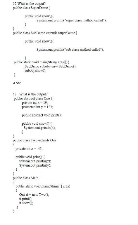solved 12 what is the output public class superdemo {