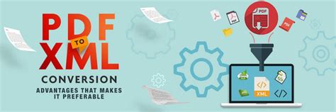 pdf to xml conversion advantages and need of converting it winbizsolutionsindia
