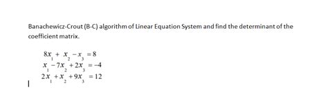 solved banachewicz crout b c algorithm of linear equation