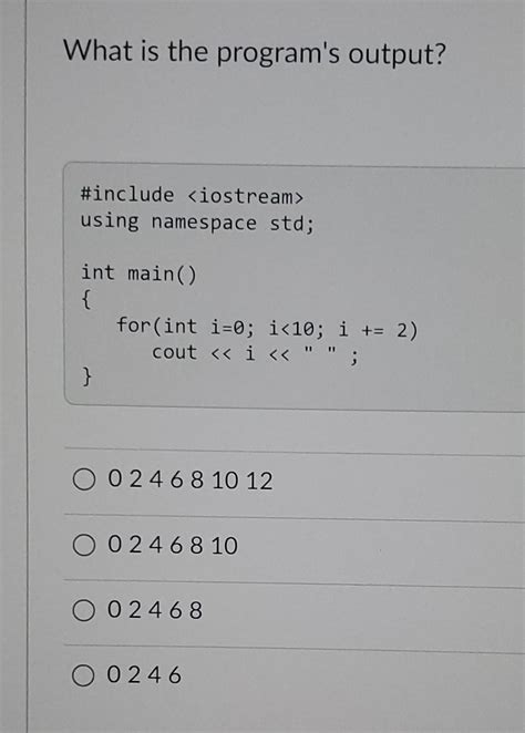 solved what will the following code output x 10 while
