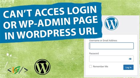 How To Fix Cant Access Login Or Wp Admin Page To Enter Wordpress