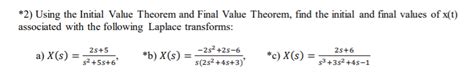 solved 2 using the initial value theorem and final value