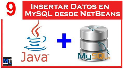 Insertar Datos En MySQL Desde NetBeans NetBeans Con MySQL 9 25