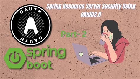 OAuth2 0 Spring Boot Resource Server Security Java Part 2