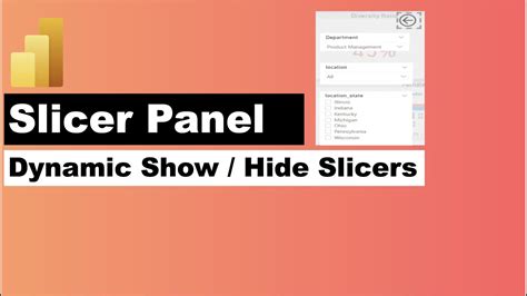 Creating Dynamic Show Hide Slicer Panel In Power BI Report Or Dashboard