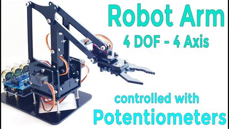 DIY Arduino Robot Arm Kit Control With Potentiometer 4 DOF Mert