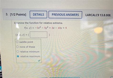 solved identify any extrema of the function by recognizing