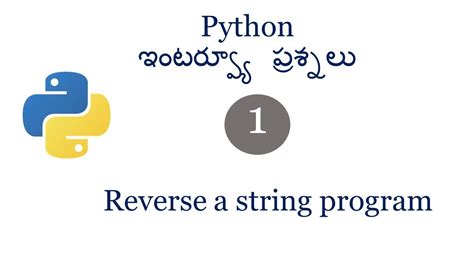reverse a string program telugu python interview questions learn python easily python