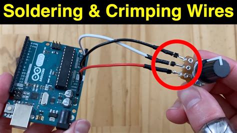 Soldering Crimping Wires For DIY Arduino Projects YouTube