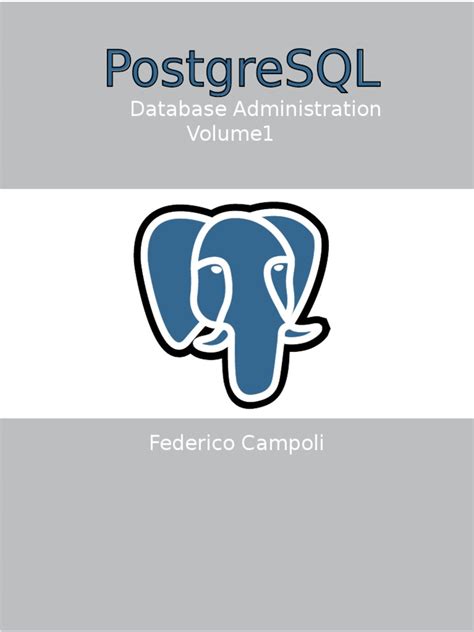 postgresql database administration vol 1 pdf postgre sql acid