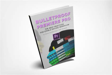 Bulletproof Premiere Pro Best Practices For Stable Editing Workflow