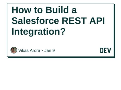 How To Build A Salesforce REST API Integration DEV Community