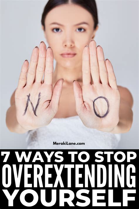 7 Tips To Help You Stop Overextending Yourself Artofit