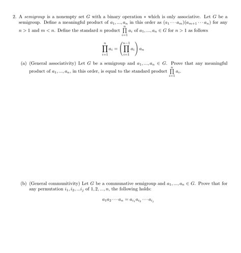 solved 2 a semigroup is a nonempty set g with a binary