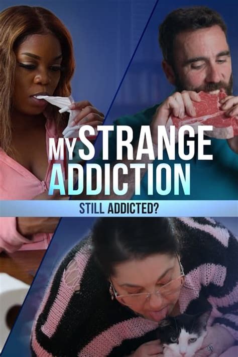 The Best Way To Watch My Strange Addiction Still Addicted Live Without Cable