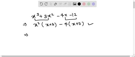 solved factor the given expressions by grouping as illustrated in example 10 x 3 3 x 2 4 x 12