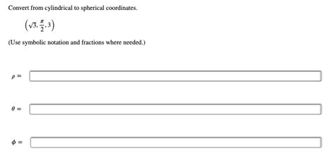 solved convert from spherical to rectangular coordinates