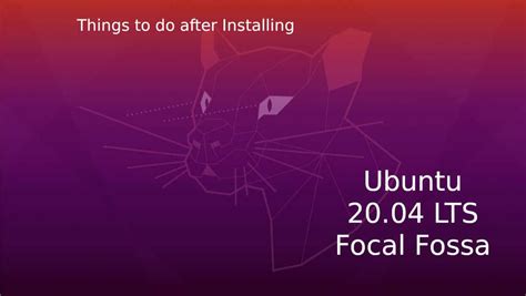 25 things to do after installing ubuntu 20 04 lts focal fossa